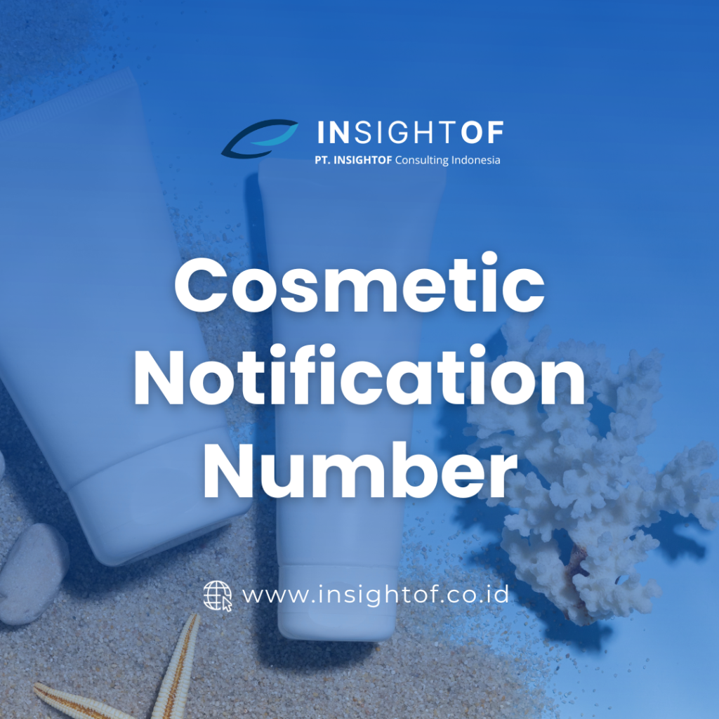 Cosmetic Notification Number - INSIGHTOF Consulting