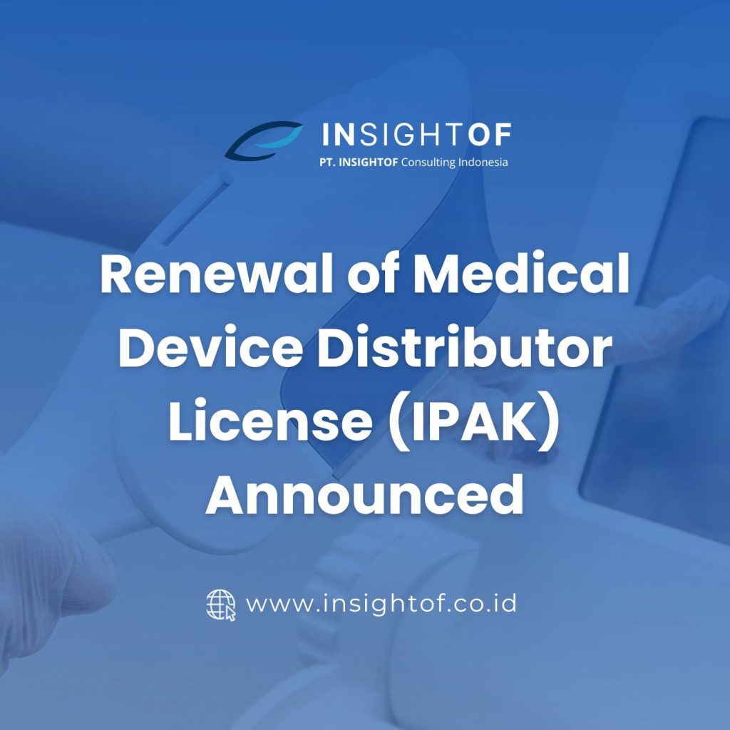 Renewal of Medical Device Distributor License (IPAK) Announced ...