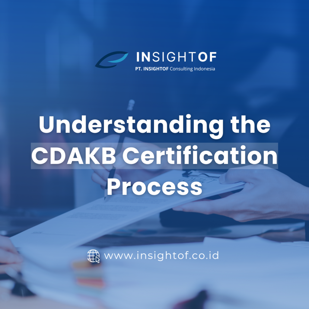 Understanding the CDAKB Certification Process - INSIGHTOF Consulting