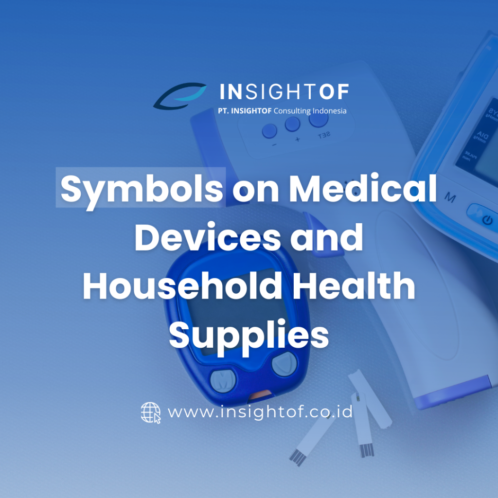 Symbols on Medical Devices and Household Health Supplies - INSIGHTOF ...