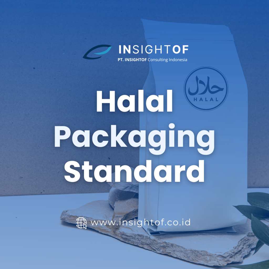 Halal Packaging Standards for Safe Consumer Goods - INSIGHTOF Consulting