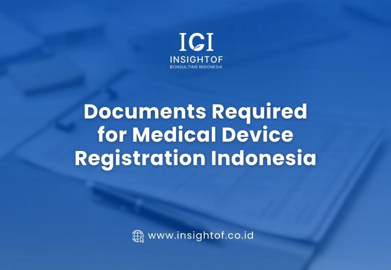 Medical Device Registration Indonesia: Full Document Checklist